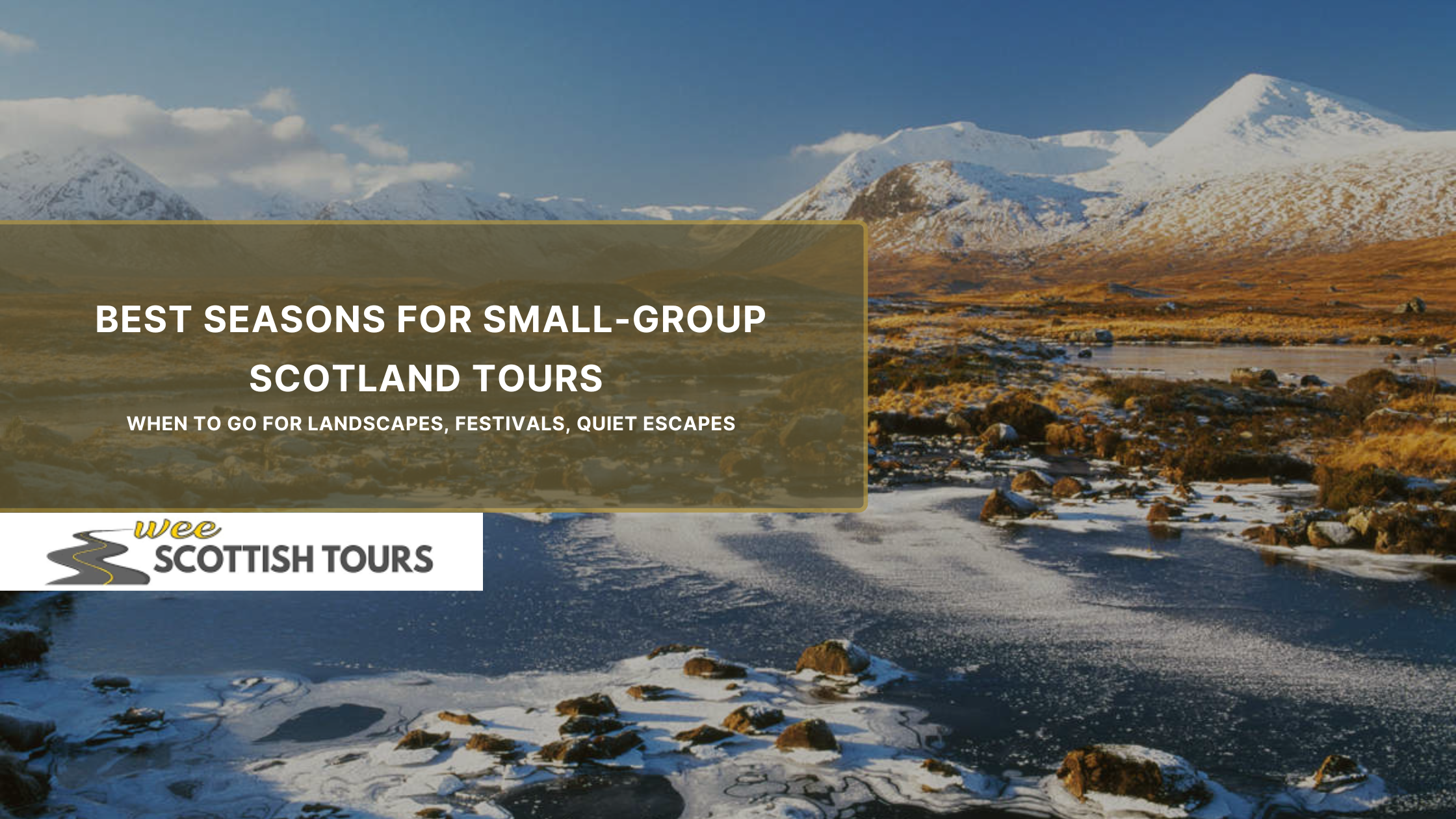 Best Seasons for Small-Group Scotland Tours: When to Go for Landscapes ...